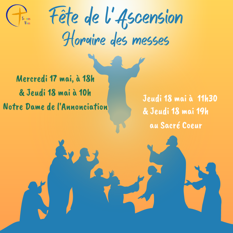 HORAIRES MESSES ASCENSION - Unité Pastorale des Sources Vives